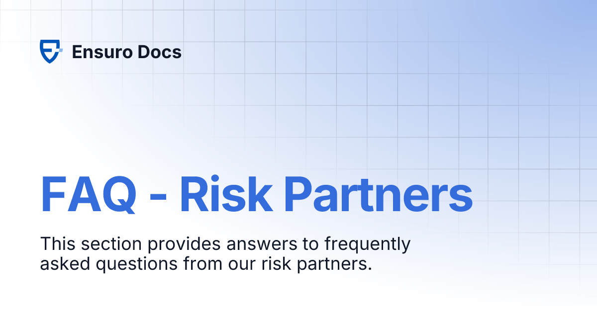 FAQ - Risk Partners | Ensuro Docs